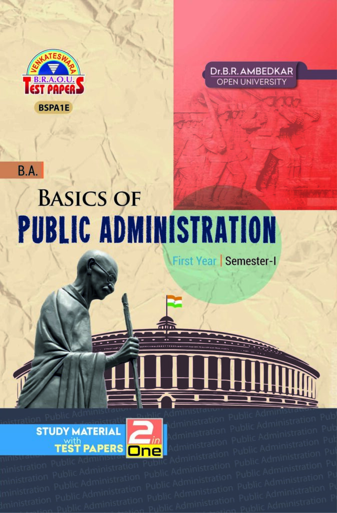 Pub. Admin – Basics of Public Administration (Sem 1 – E.M) - BRAOU Test ...