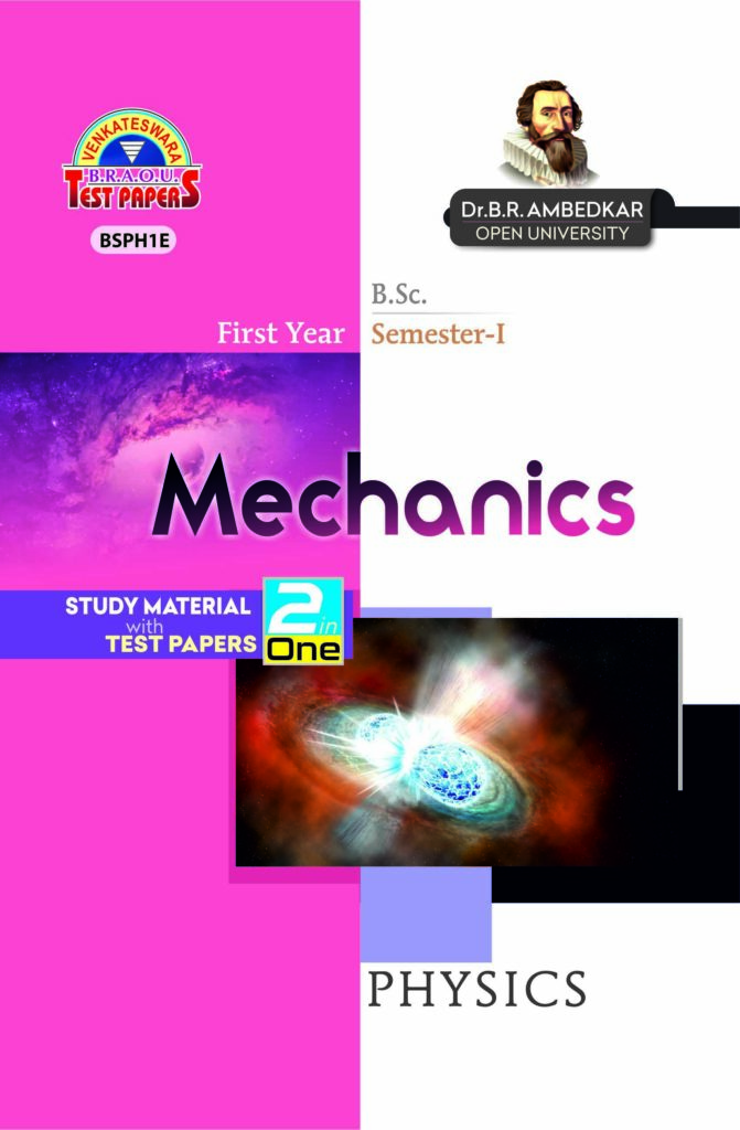 Physics – Mechanics (Sem 1 -E.M) - BRAOU Test Papers by Venkateswara ...